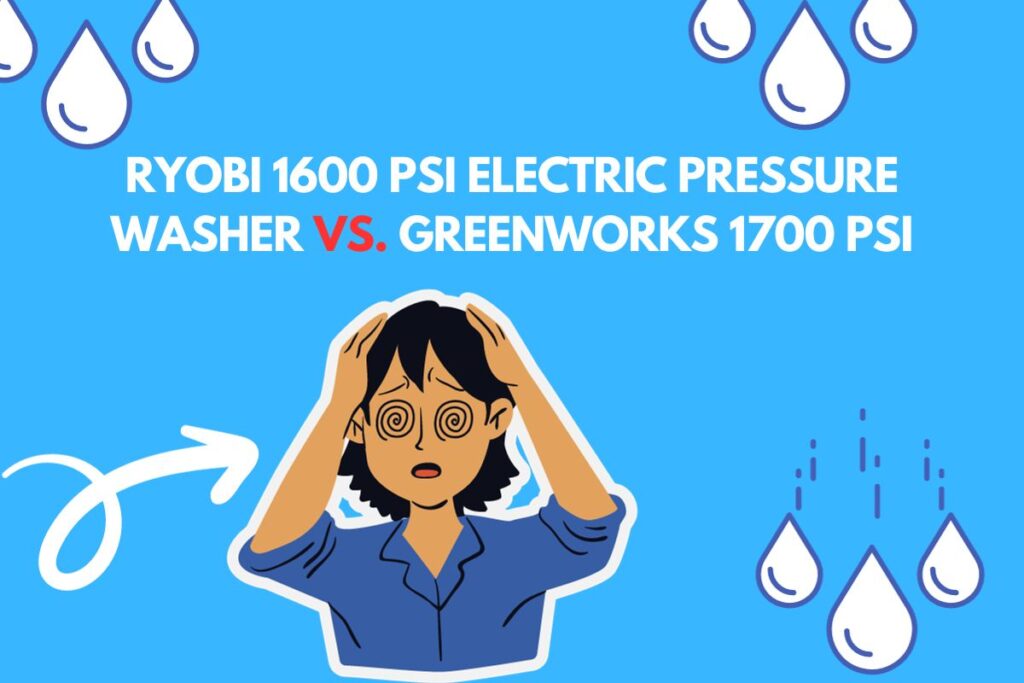 Ryobi 1600 PSI Electric Pressure Washer vs. Greenworks 1700 PSI ...